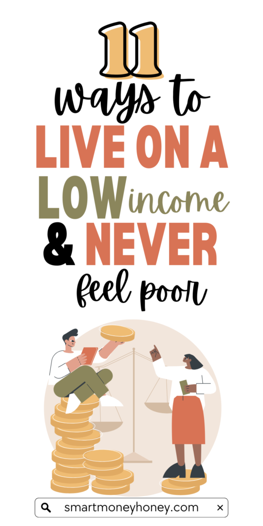 11 Tips to Live on a Low Income But Never Feel Poor – Smart Money Honey