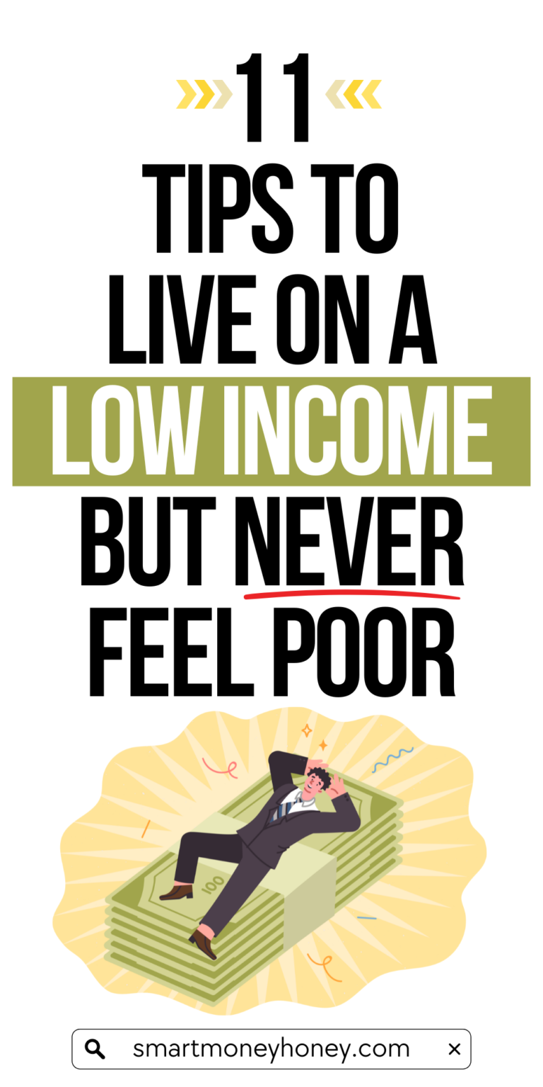 11 Tips to Live on a Low Income But Never Feel Poor – Smart Money Honey