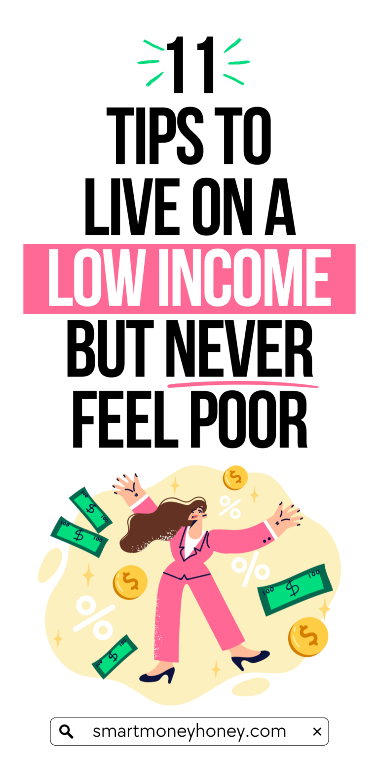 11 Tips to Live on a Low Income But Never Feel Poor – Smart Money Honey