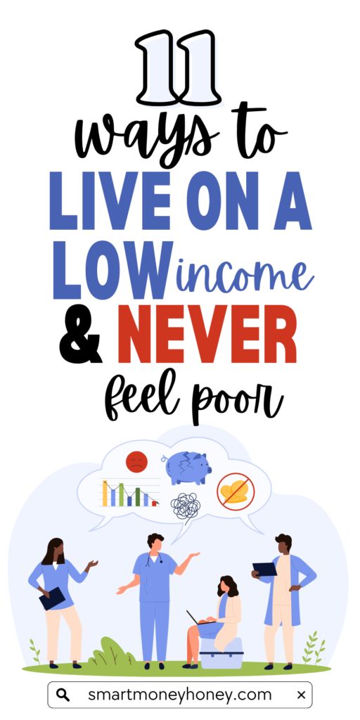 11 Tips to Live on a Low Income But Never Feel Poor – Smart Money Honey