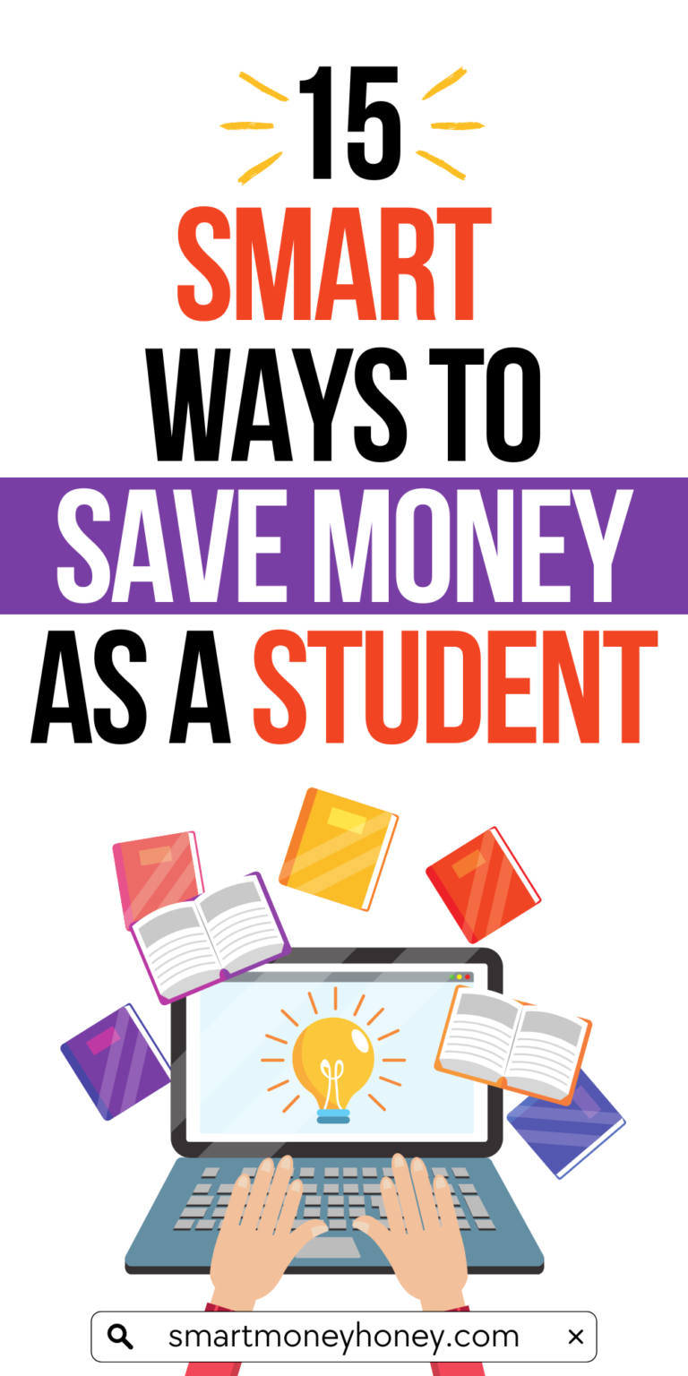 15 Smart Ways to Save Money As A Student – Smart Money Honey